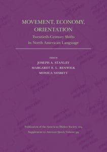 Movement, Economy, Orientation: Twentieth-Century Shifts in North ...